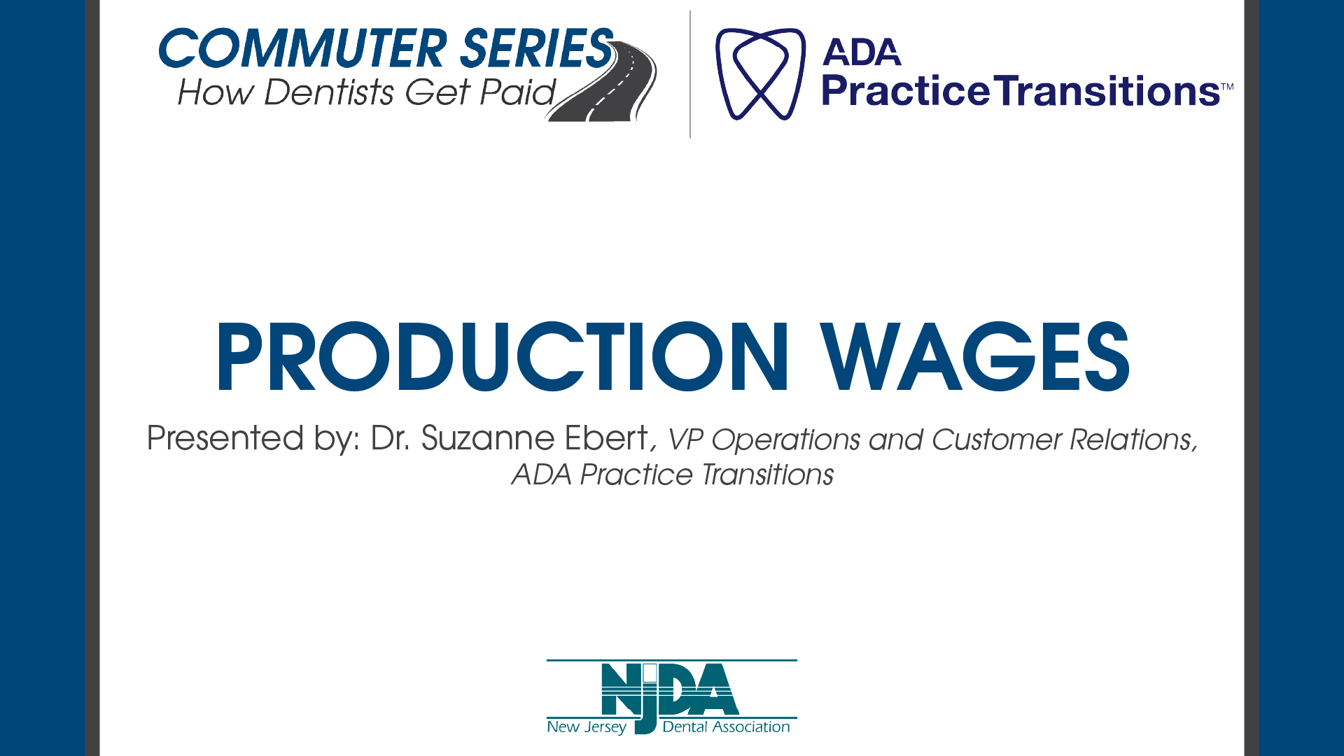 How Dentists Get Paid- Production Wages – NJDA On Demand