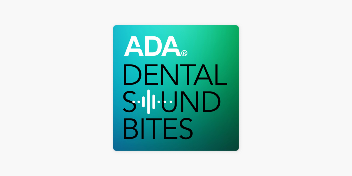 Introducing ADA Dental Sound Bites – September 6, 2022 – NJDA On Demand